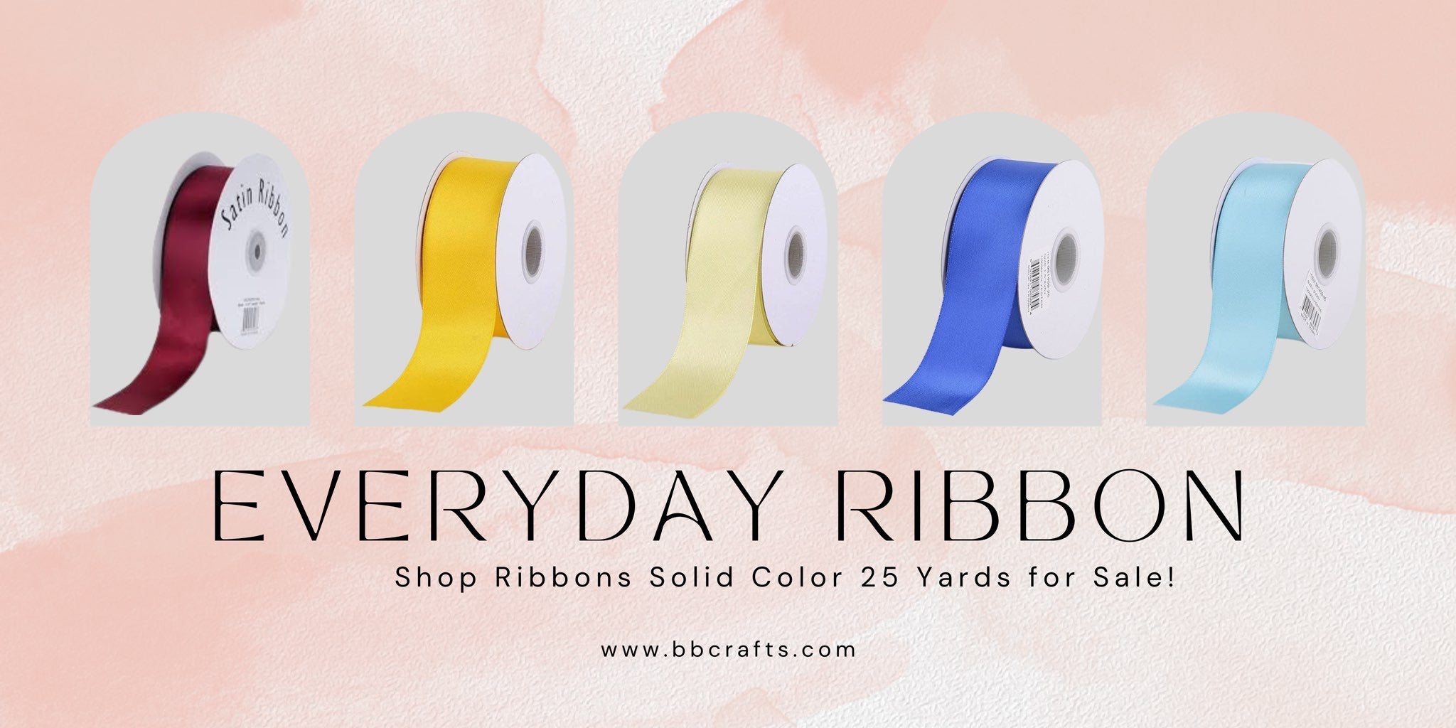 Ribbon, Deco Mesh, Tulle Fabric, Accent Signs and Much More | BBCrafts